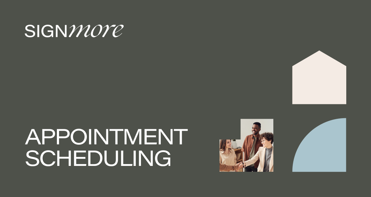 Real Estate Appointment Scheduling Service | SignMore