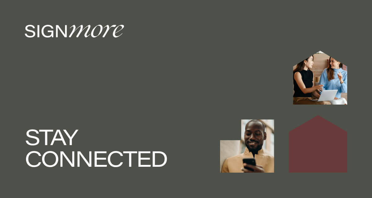 Stay Connected, Anywhere | SignMore Mobile App