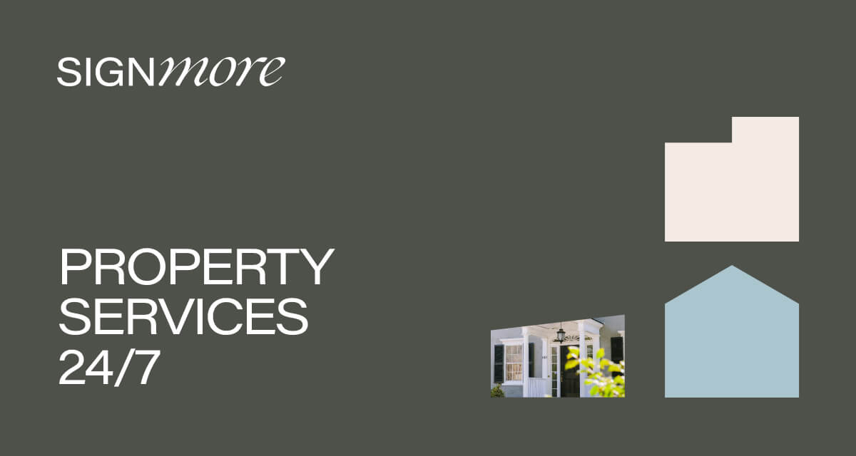 24/7 Property-focused Services | SignMore